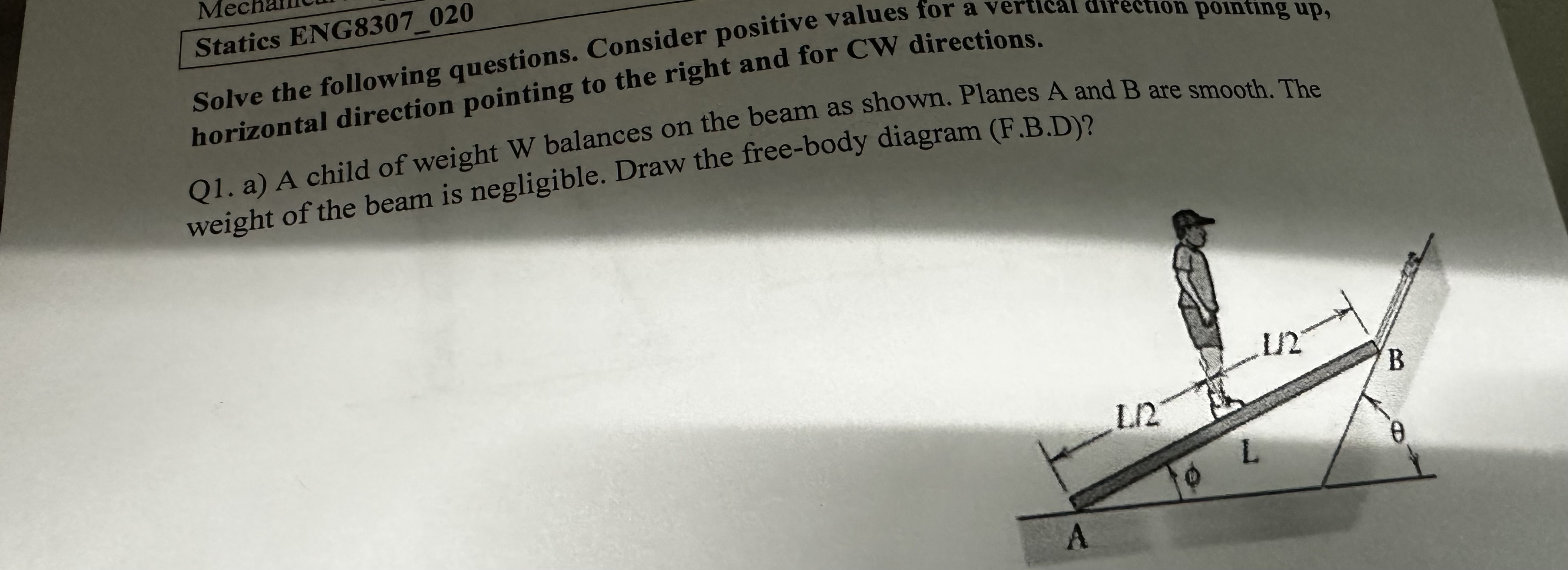Solved Statics ENG8307_020 ﻿horizontal direction pointing to | Chegg.com