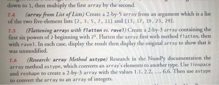 Solved 7.5 (Flattening arrays with flatten vs. ravel) Create | Chegg.com