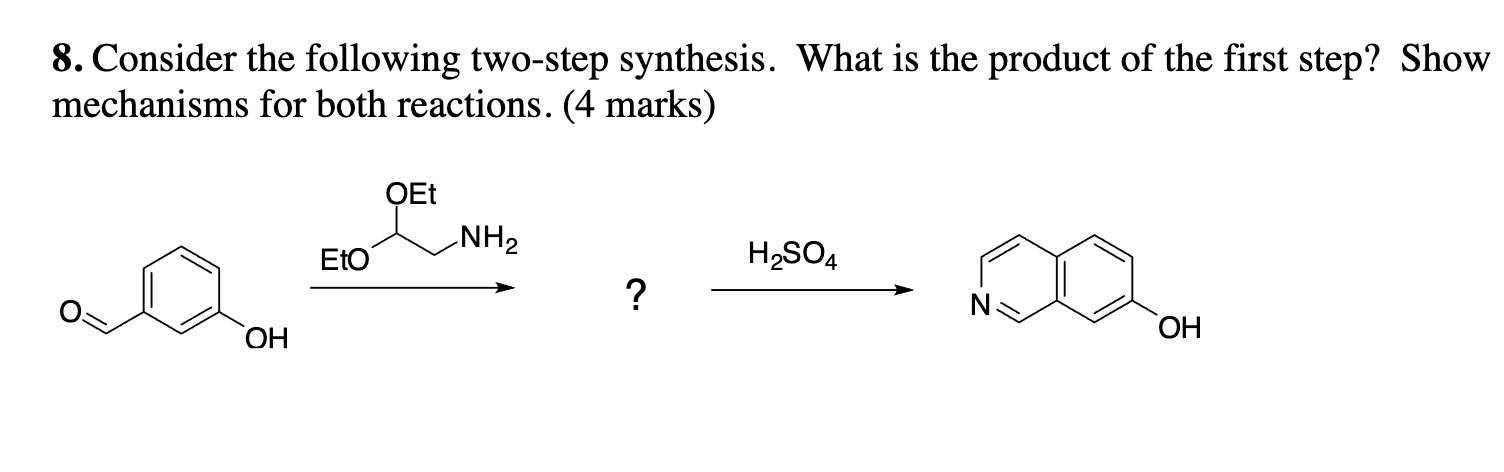 Solved 8. ﻿Consider the following two-step synthesis. What | Chegg.com