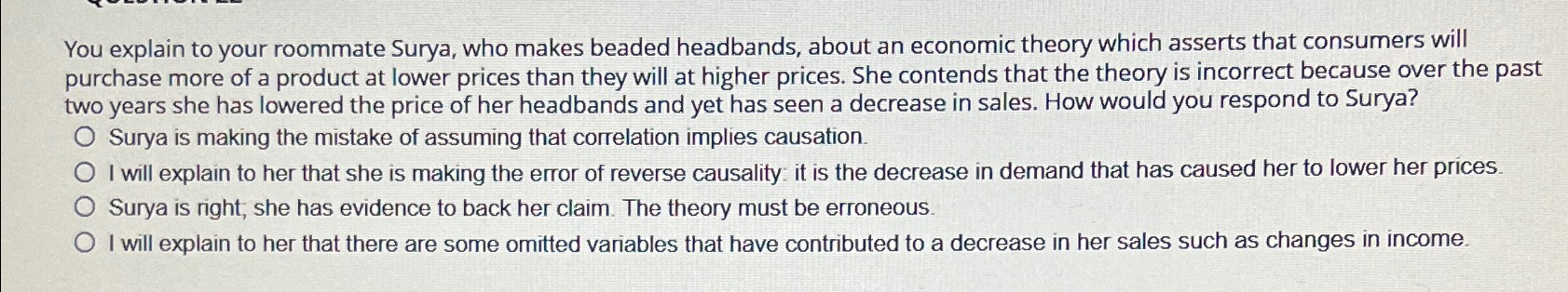 Solved You explain to your roommate Surya, who makes beaded | Chegg.com