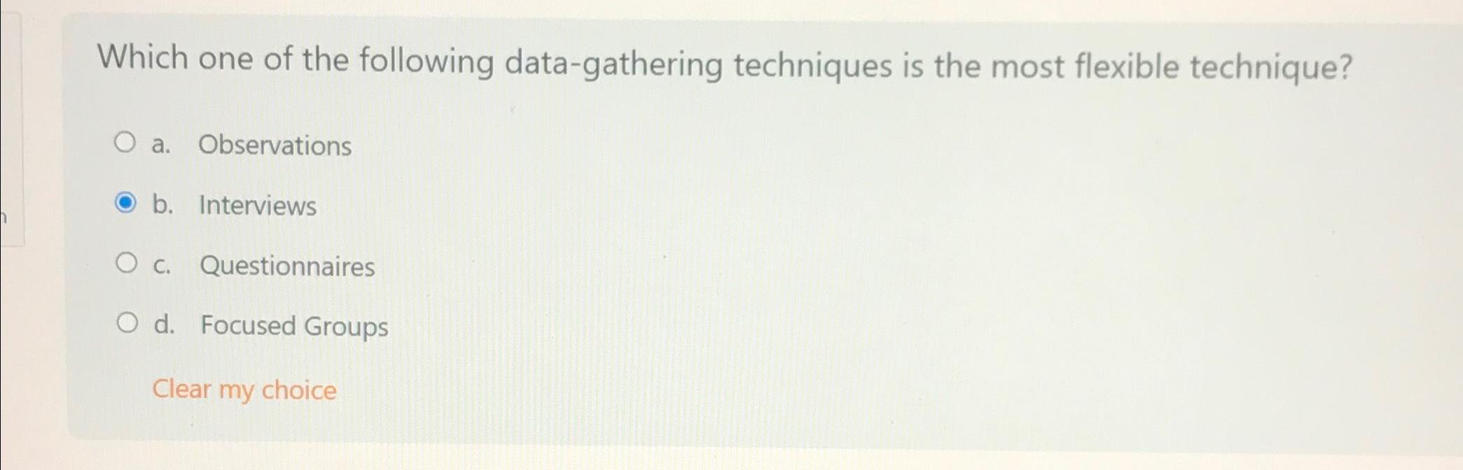 Solved Which one of the following data-gathering techniques | Chegg.com