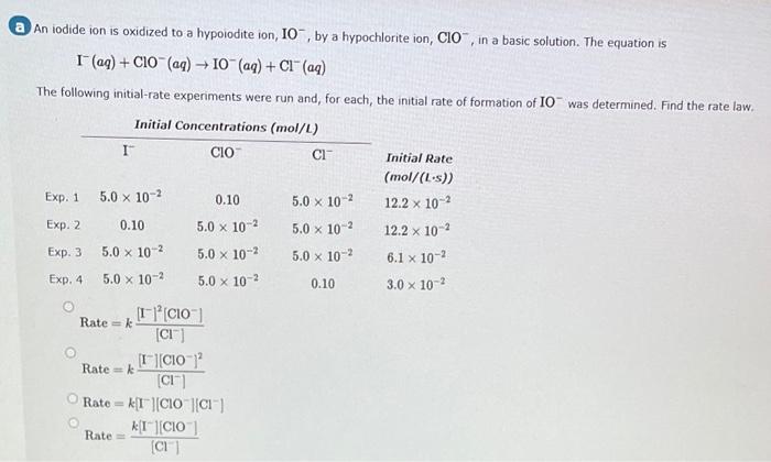 Solved a An iodide ion is oxidized to a hypoiodite ion, 10, | Chegg.com