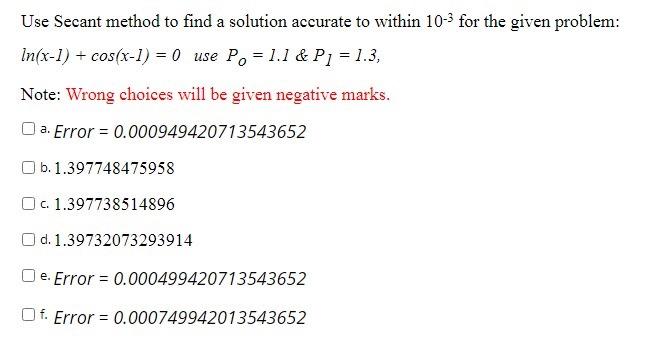 Solved Use Secant method to find a solution accurate to | Chegg.com