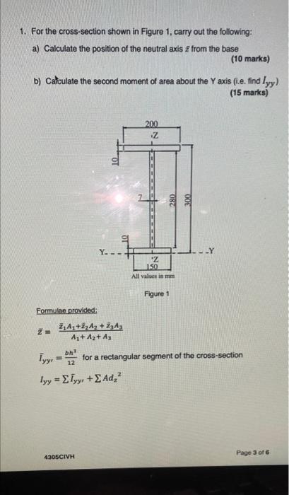 Solved 1. For the cross-section shown in Figure 1, carry out | Chegg.com