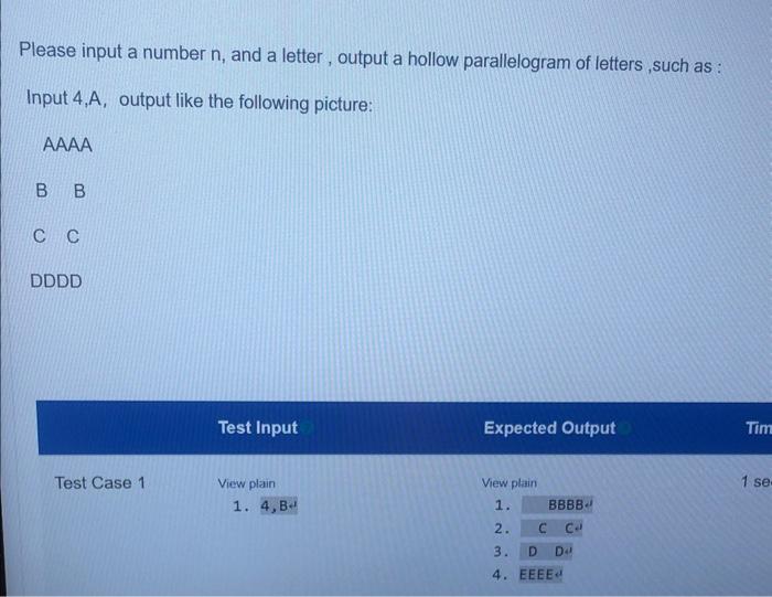 Solved Please input a number n, and a letter, output a | Chegg.com