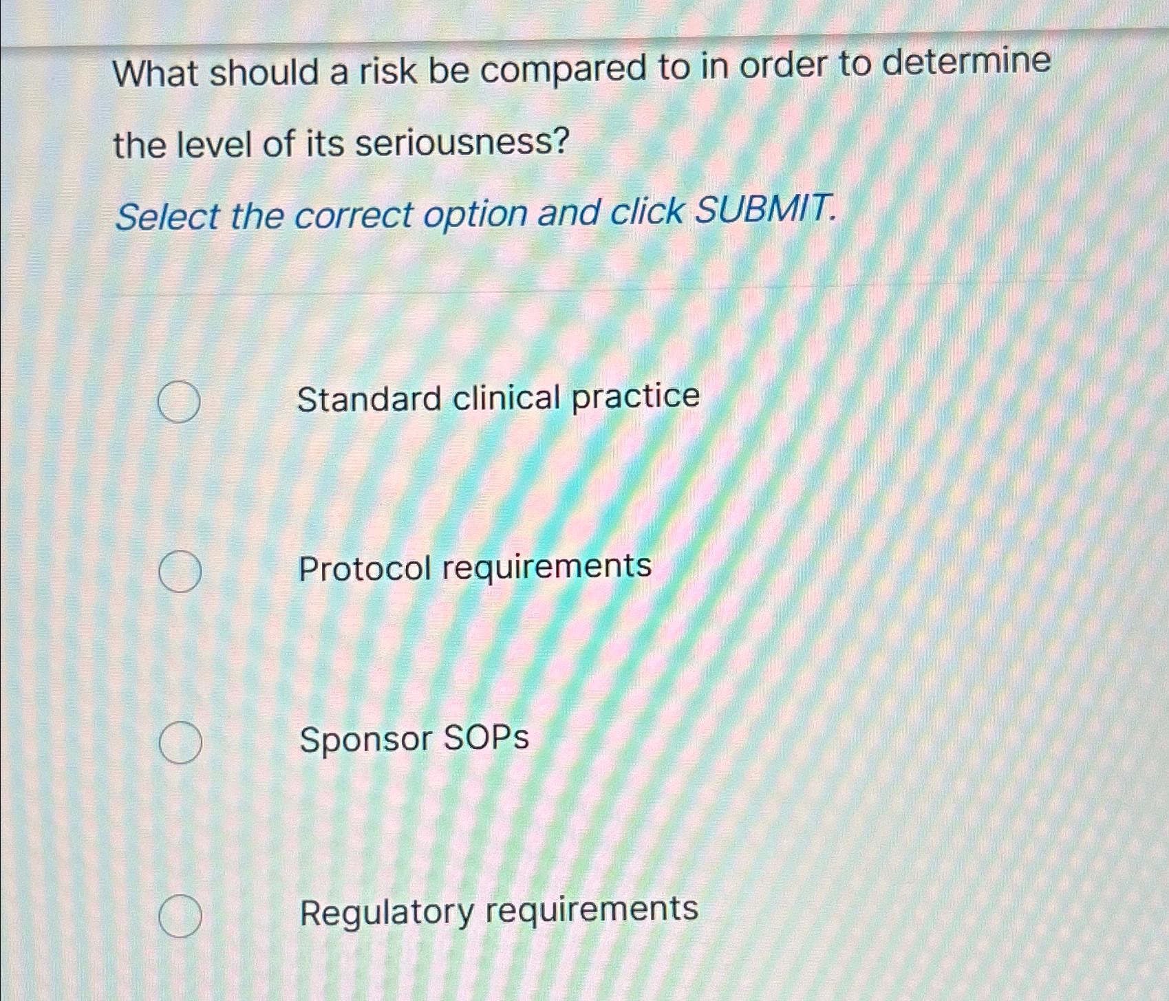 Solved What should a risk be compared to in order to | Chegg.com