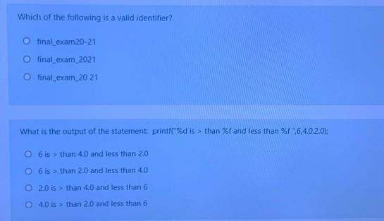 Solved Which of the following is a valid identifier? O | Chegg.com
