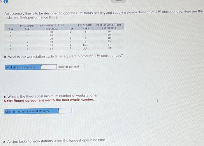 Solved An assembly line is to be designed to operate 8.25 | Chegg.com