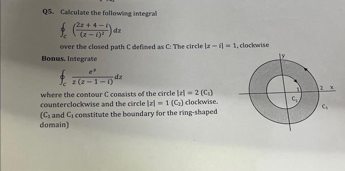 Solved Q5. Calculate the following integral | Chegg.com