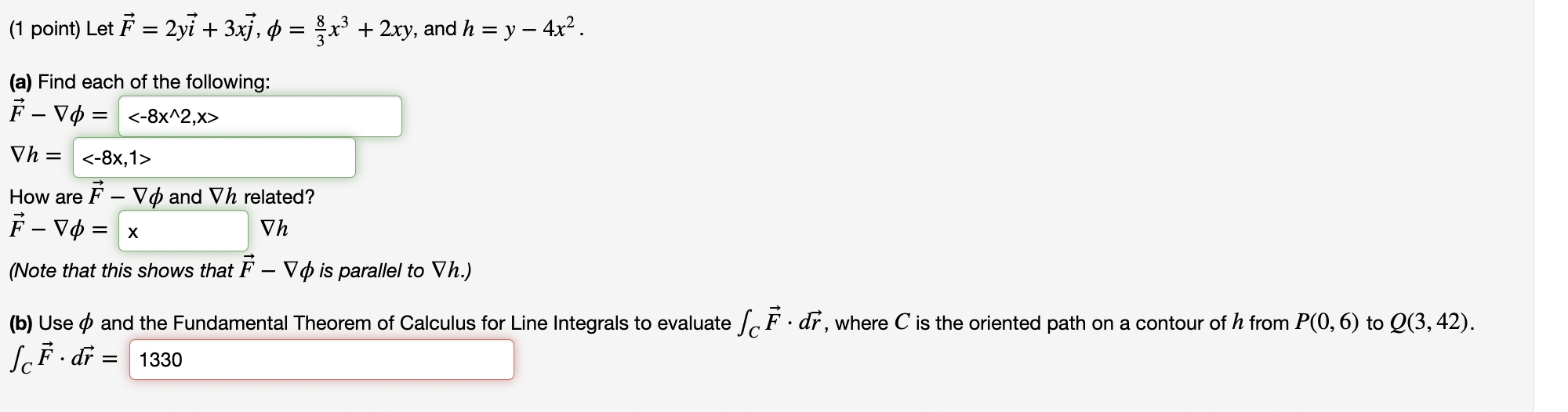 Solved (1 ﻿point) ﻿Let vec(F)=2yvec(i)+3xvec(j),φ=83x3+2xy, | Chegg.com