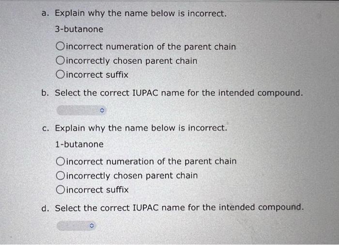 Solved What is the IUPAC name of the following compound?What | Chegg.com