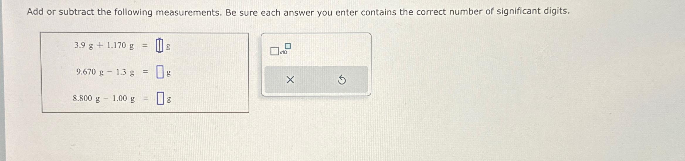 Add or subtract the following measurements. Be sure | Chegg.com