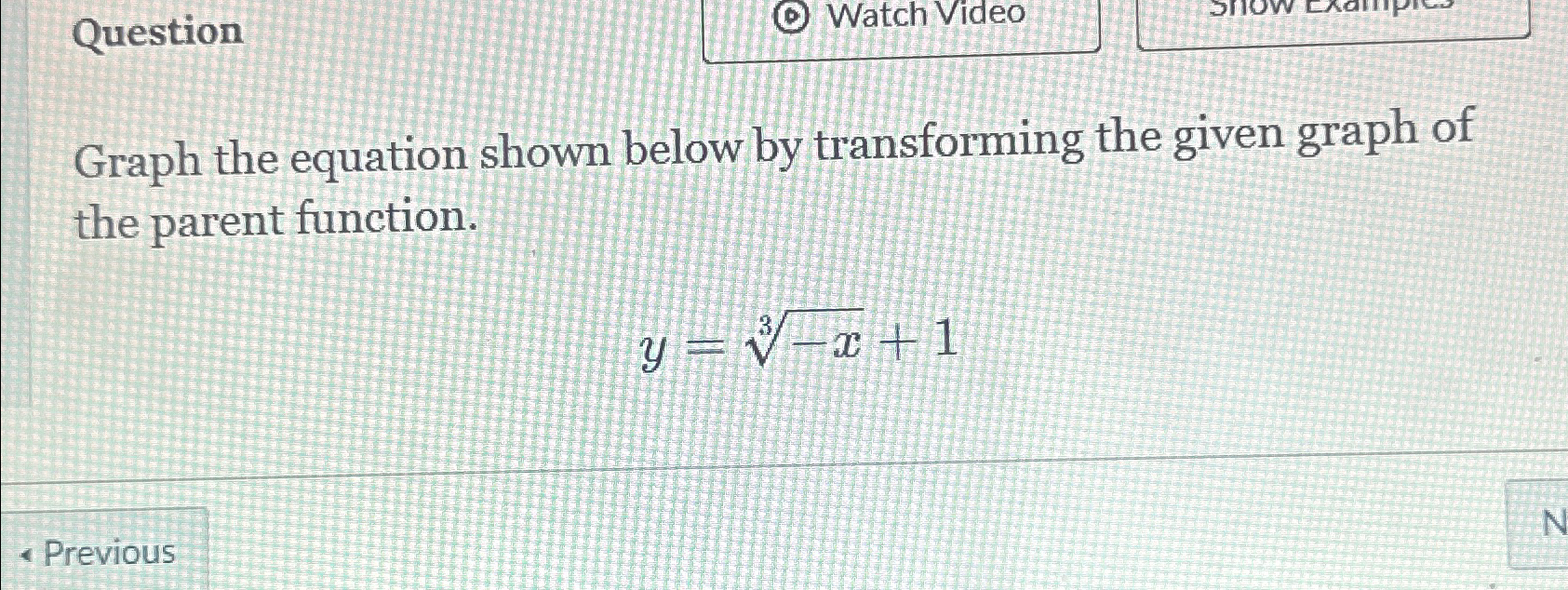 Solved QuestionWatch VideoGraph the equation shown below by | Chegg.com