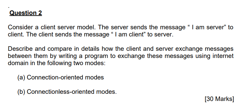 Solved ask expert Question 2Consider a client server model. | Chegg.com