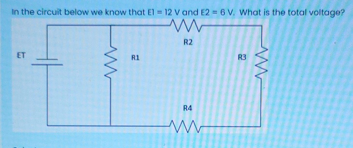 Solved In the circuit below we know that El = 12 V and E2 = | Chegg.com