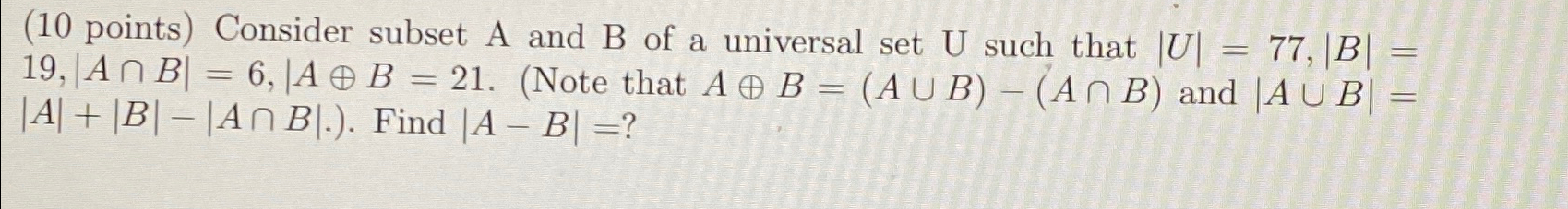 Solved (10 ﻿points) ﻿Consider subset A and B ﻿of a universal | Chegg.com