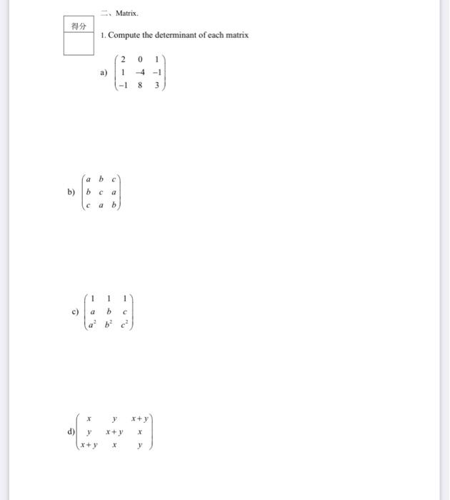 Solved 1. Compute the determinant of each matrix a) | Chegg.com