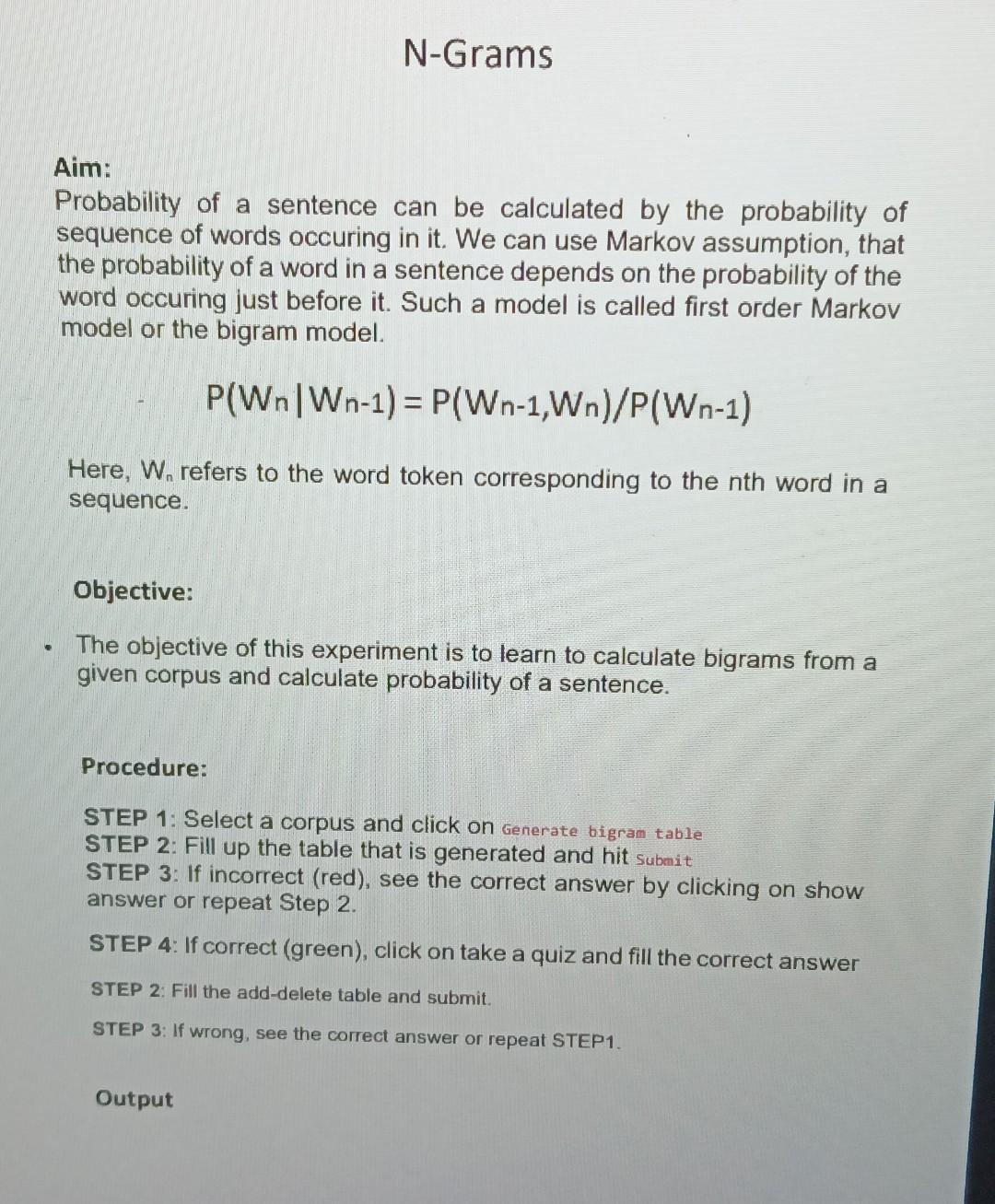 N-Grams Aim: Probability of a sentence can be | Chegg.com