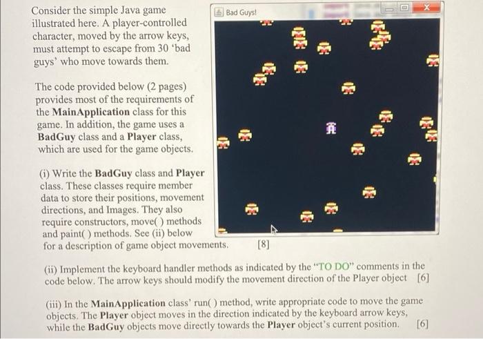 Solved 31 81 Consider the simple Java game Bad Guys! | Chegg.com