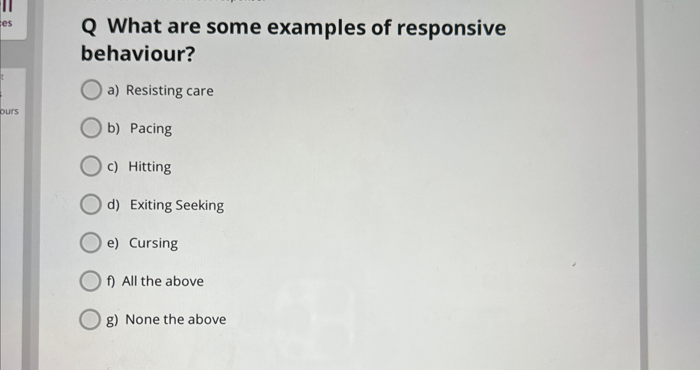 Solved Q What are some examples of responsive behaviour?a) | Chegg.com