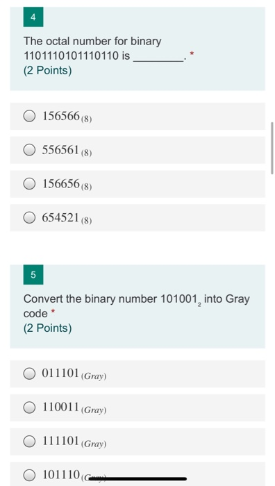 Solved The octal number for binary 1101110101110110 is (2 | Chegg.com