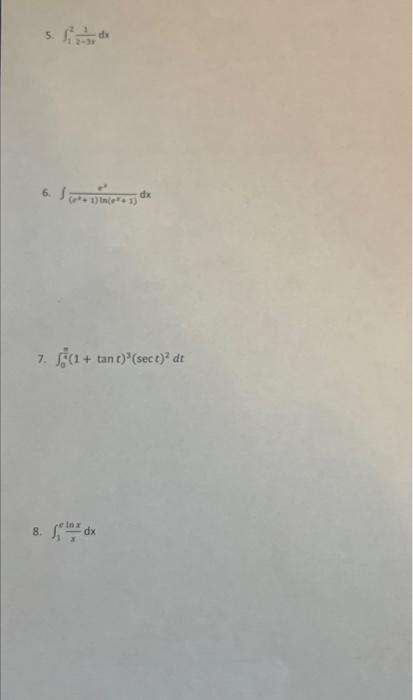 Solved 5. ∫122−3x1dx ∫(e2+1)ln(e2+1)exdx | Chegg.com