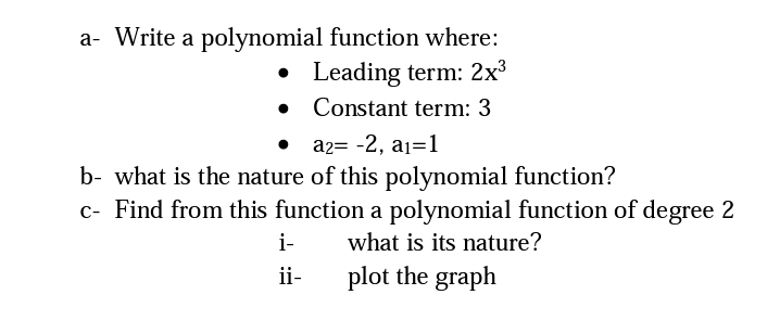 Solved A Write A Polynomial Function Where Leading Term 7430