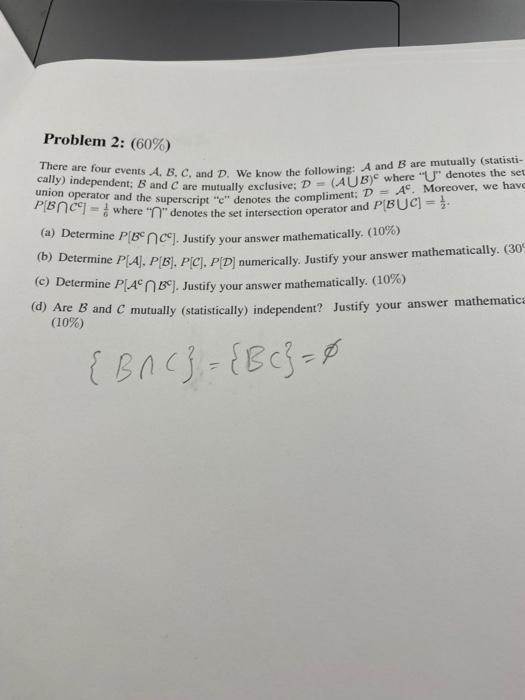 Solved Problem 2: (60%) There are four events A,B,C, and D. | Chegg.com