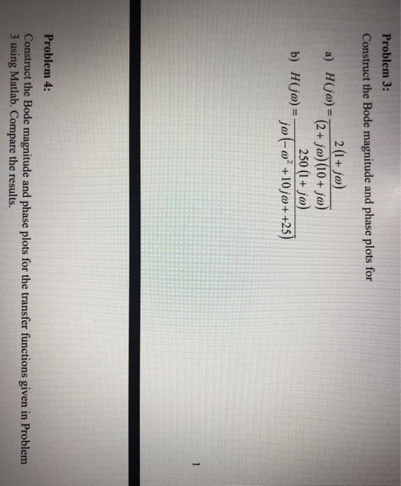 Solved Problem 3: Construct the Bode magnitude and phase | Chegg.com