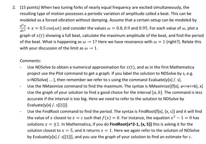 Solved (15 points) When two tuning forks of nearly equal | Chegg.com