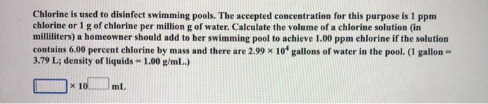 Solved Chlorine is used to disinfect swimming pools. The | Chegg.com