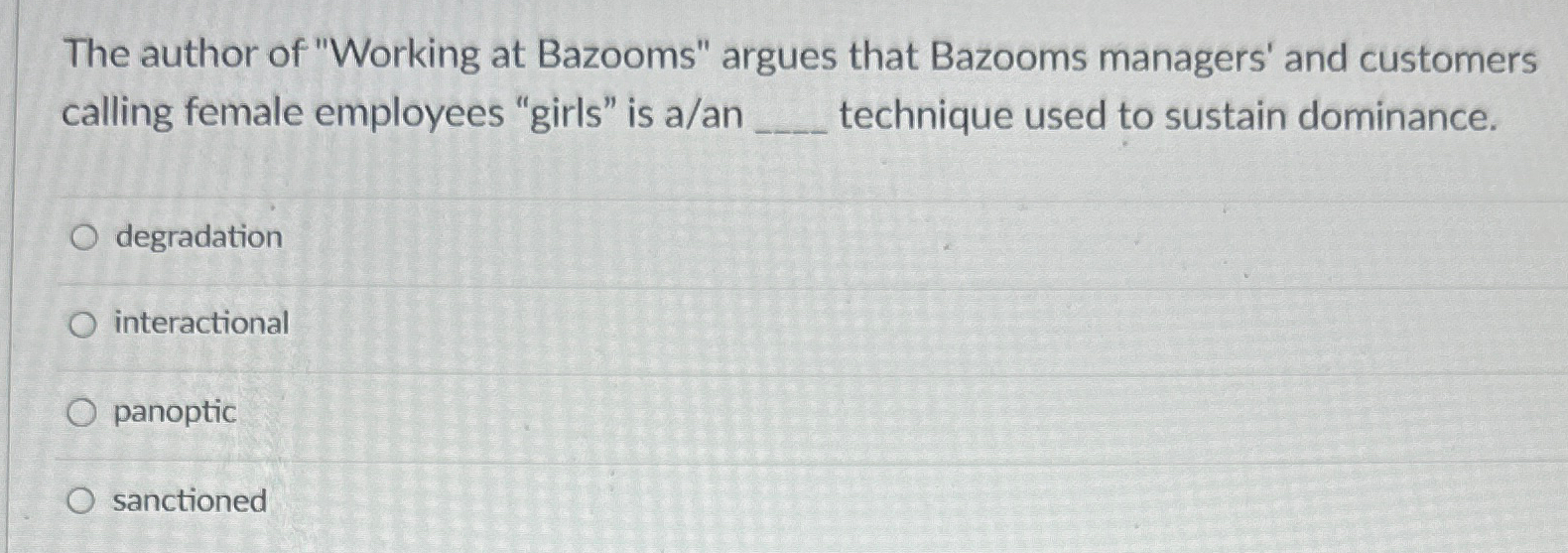 Solved The author of "Working at Bazooms" argues that | Chegg.com