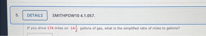Solved If you drive 174 miles on 1421 gallons of gas, what | Chegg.com