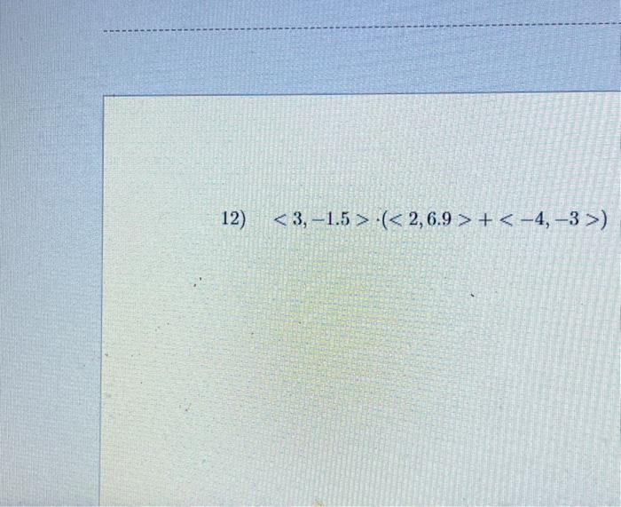 Solved Complete the vector operations shown below and give | Chegg.com