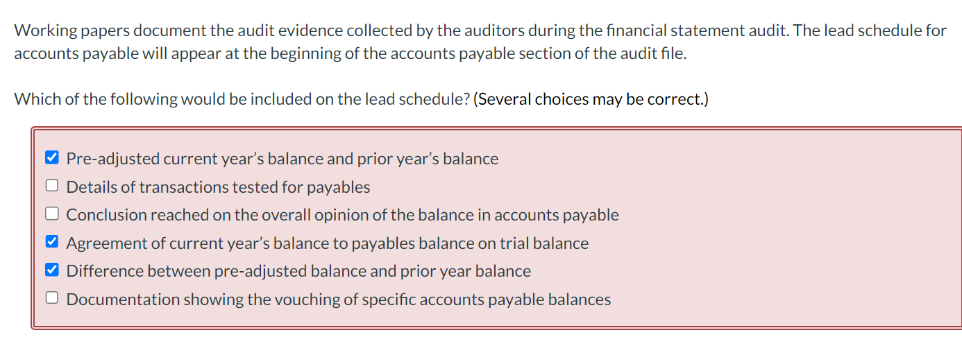 Solved Working papers document the audit evidence collected | Chegg.com