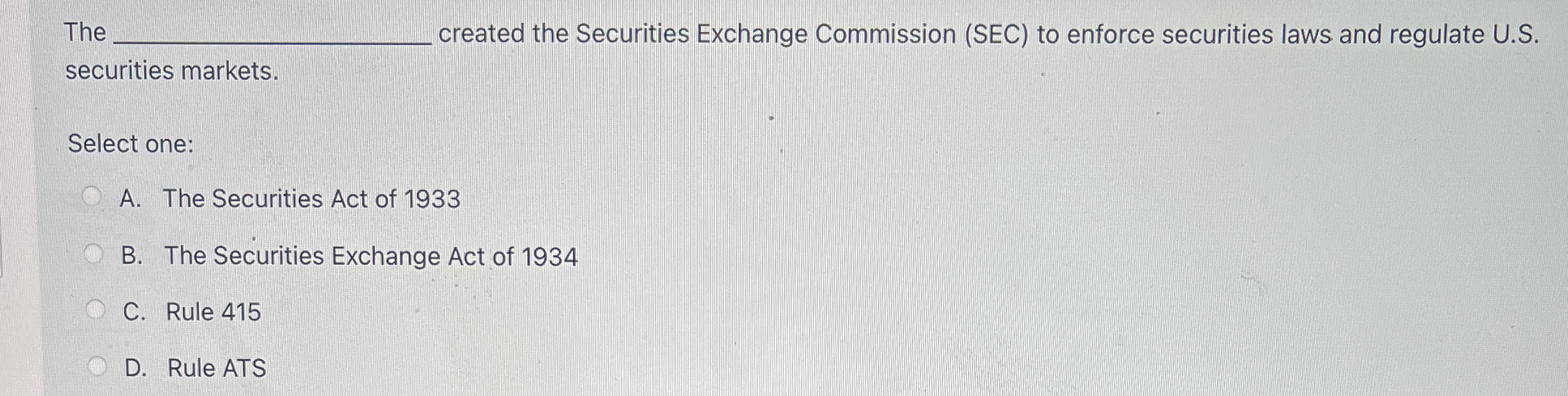 Solved The q, ﻿created the Securities Exchange Commission | Chegg.com