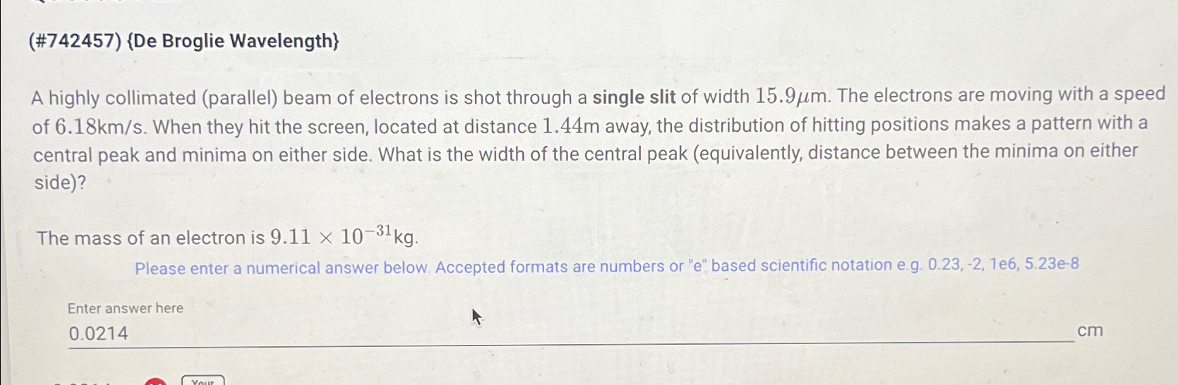 Solved (#742457) {De Broglie Wavelength}A highly collimated | Chegg.com