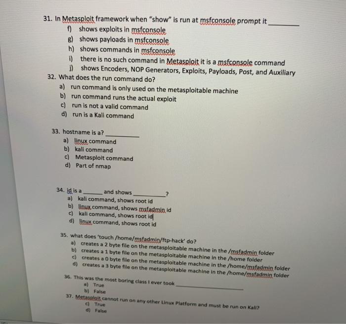 Solved 31. In Metasploit framework when "show" is run at | Chegg.com