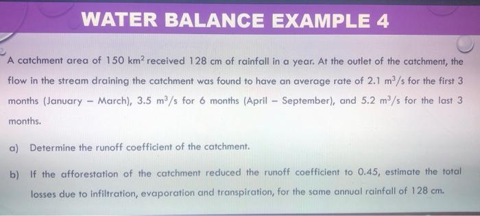 Solved A catchment with a total area of 1000 km2 receives | Chegg.com
