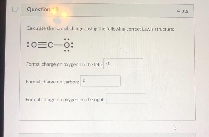 Solved Calculate the formal charges using the following | Chegg.com