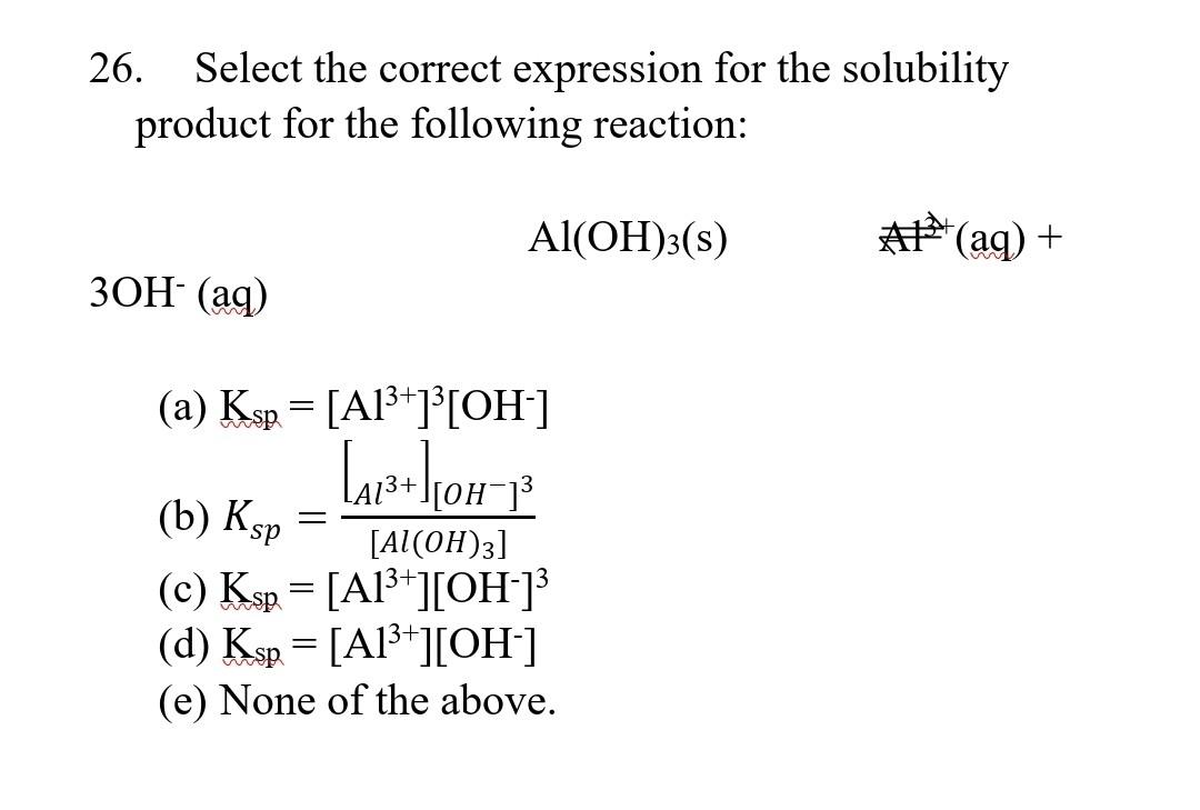 Solved 26. Select the correct expression for the solubility | Chegg.com