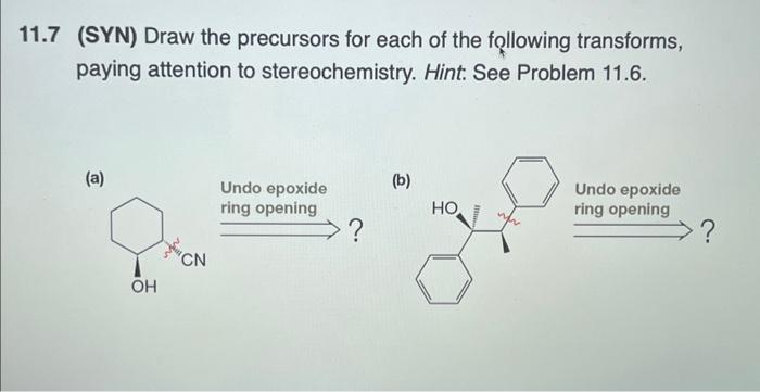 Solved 1.7 (SYN) Draw the precursors for each of the | Chegg.com