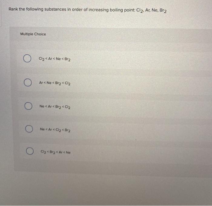 Solved Rank the following substances in order of increasing | Chegg.com