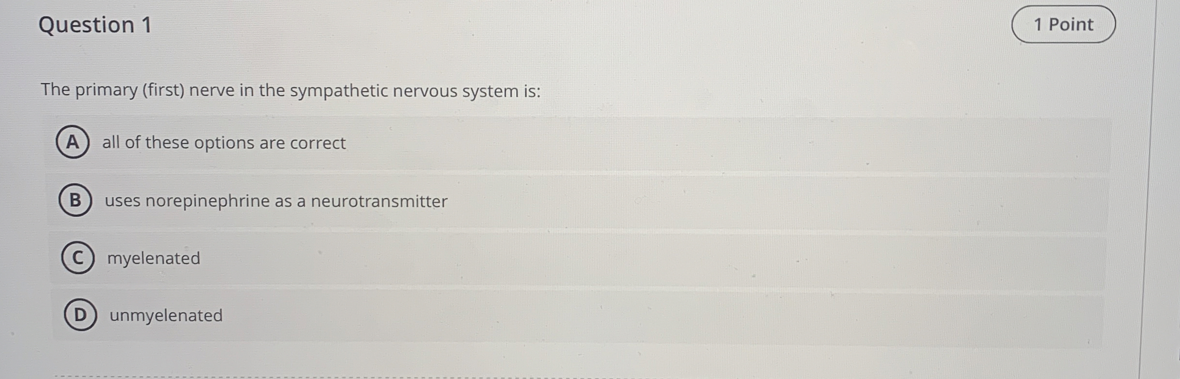 Solved Question 11 ﻿PointThe primary (first) ﻿nerve in the | Chegg.com