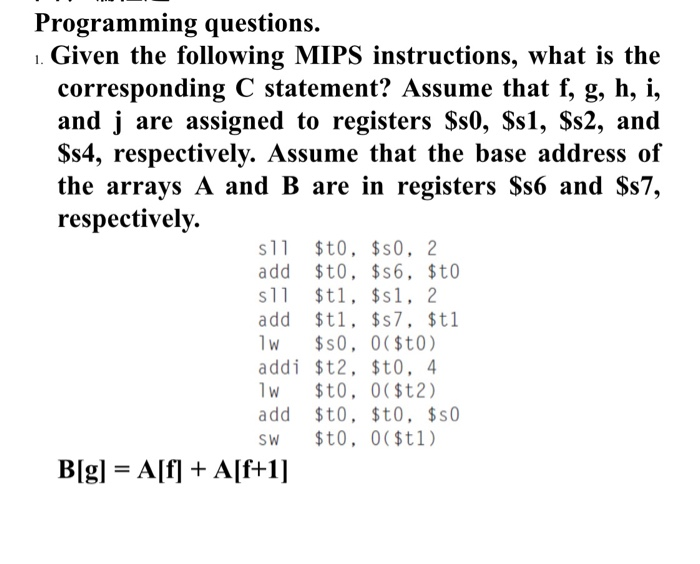 Solved Programming questions. 1. Given the following MIPS | Chegg.com