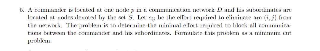 Solved 5. A commander is located at one node p in a | Chegg.com