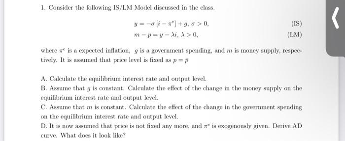 Solved 1. Consider the following IS/LM Model discussed in | Chegg.com