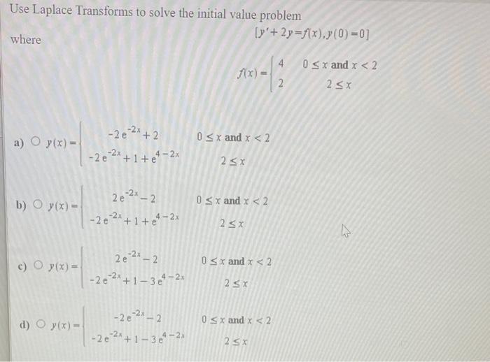 Solved Use Laplace Transforms to solve the initial value | Chegg.com