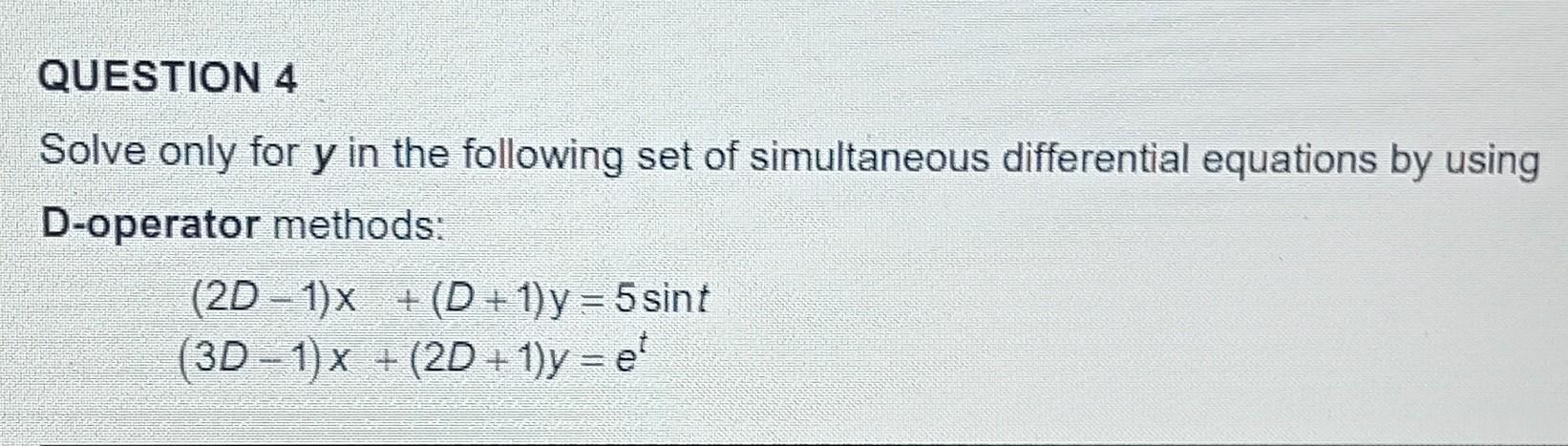 Solved Solve only for y in the following set of simultaneous | Chegg.com
