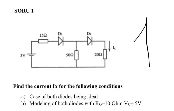Solved SORU 1 Find the current Ix for the following | Chegg.com
